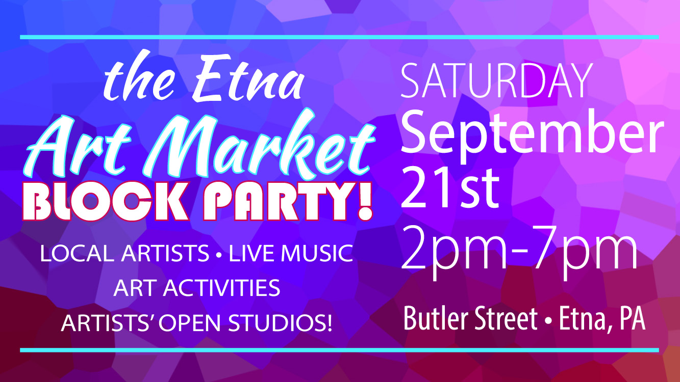 Etna Art Market + Block Party (Etna, PA) - On The Rocks Designs Hand ...